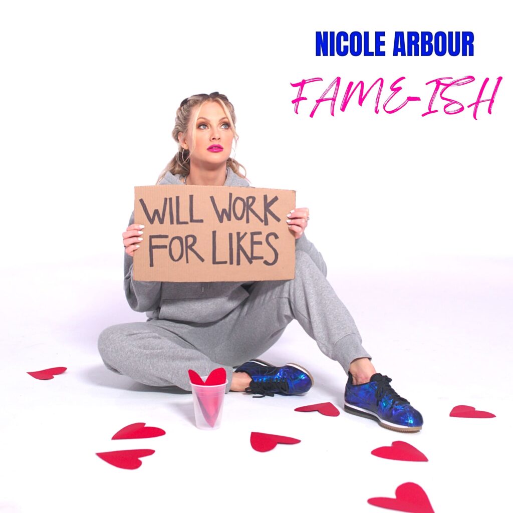 Nicole Arbour Gets Real About Social Media With Her Viral Hit “FAME-ISH ...
